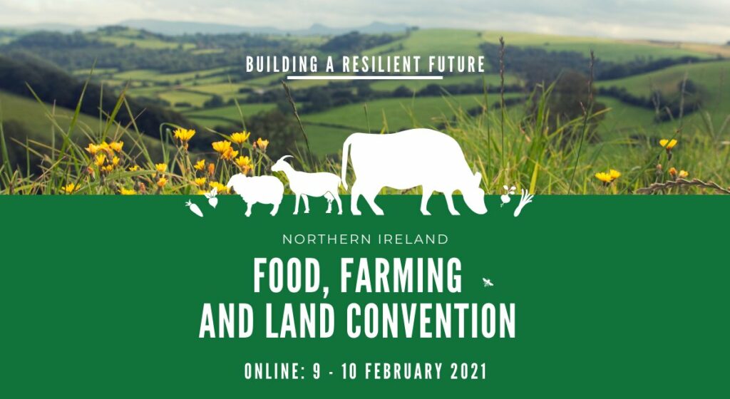 Northern Ireland’s First Food, Farming And Land Convention Announced ...